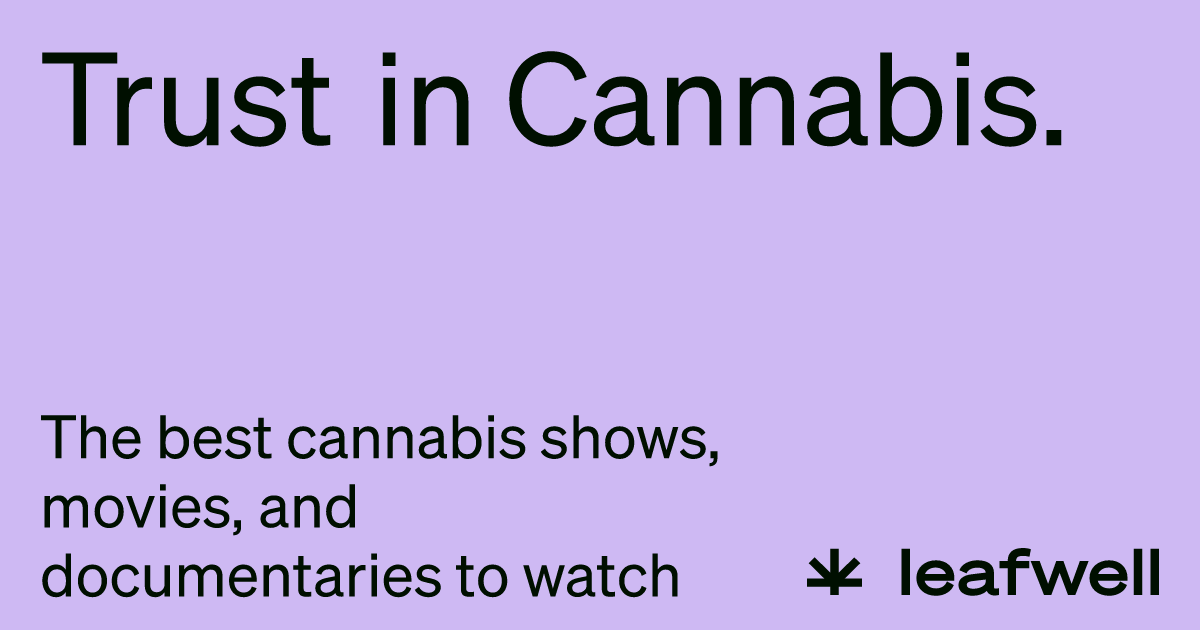 12 weed shows, movies, and documentaries worth watching